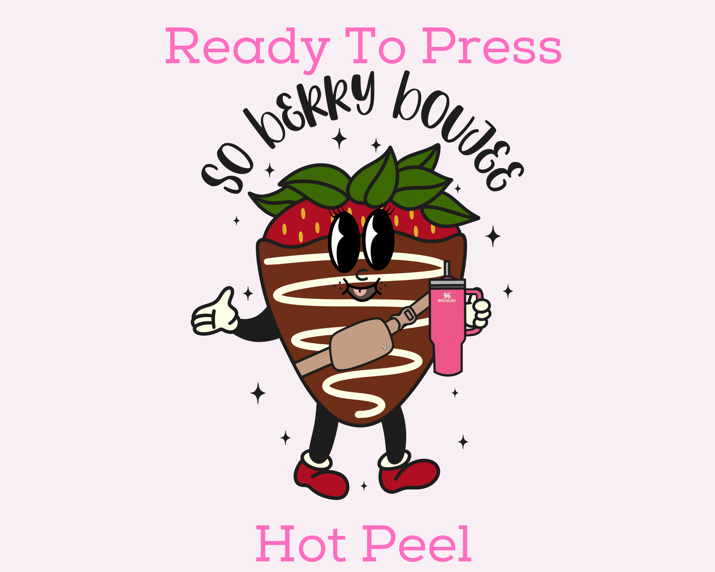 So Berry Boujee (Black) Valentine's Day DTF TRANSFER or UV DTF STICKER ...